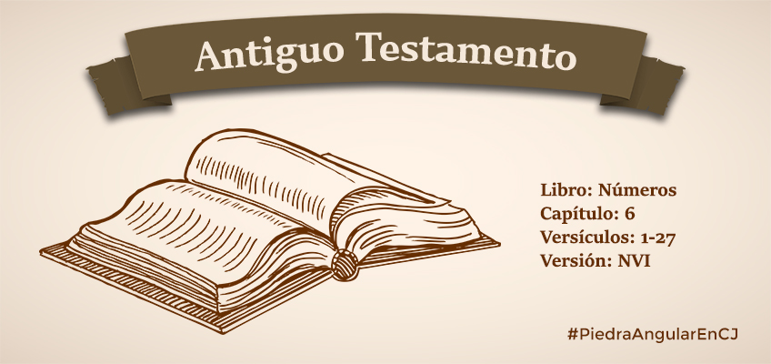 Números 6 NVI - Piedra Angular en Cristo Jesús